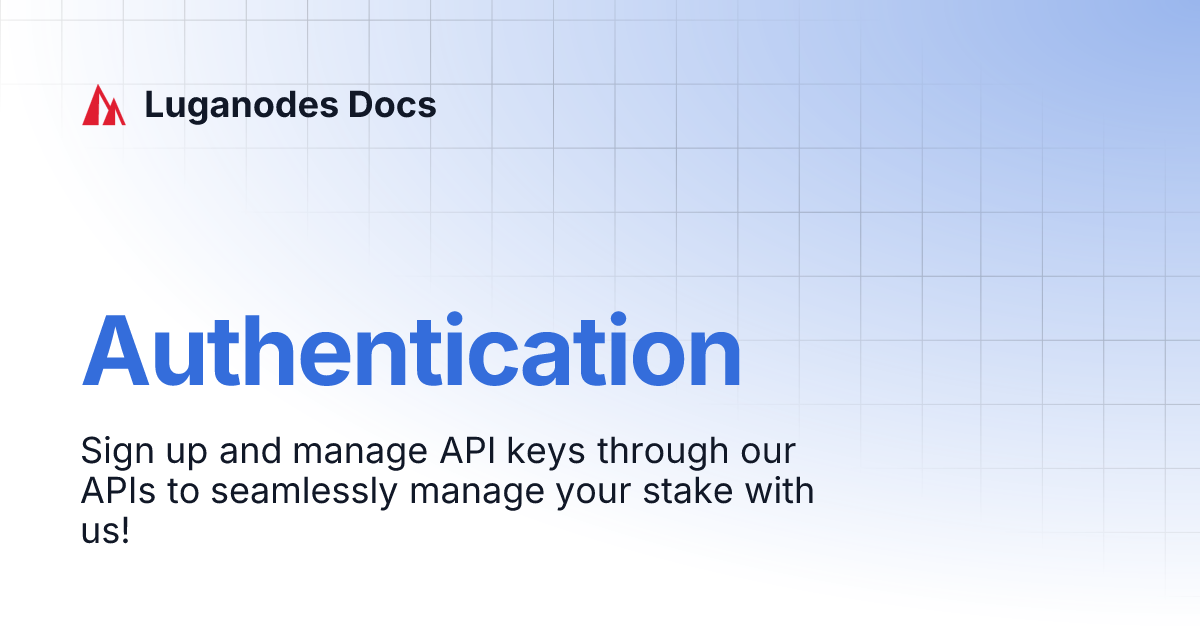 Authentication | Luganodes Docs